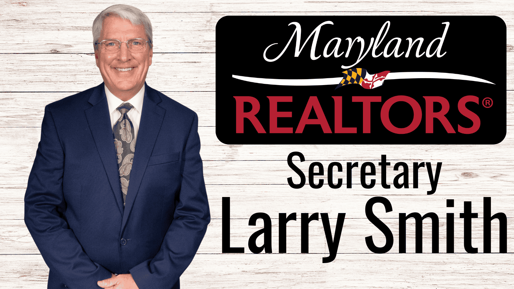 Railey Realty Agent Larry Smith Named Maryland REALTORS Secretary